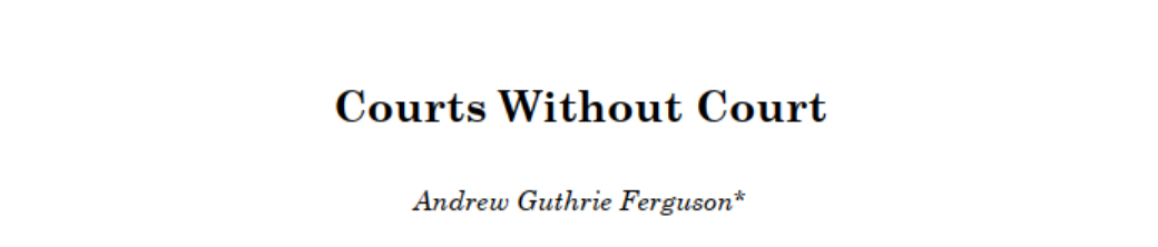 Courts Without Court - Vanderbilt Law Review Vanderbilt Law Review ... Courts Without Court - Vanderbilt Law Review Vanderbilt Law Review ...