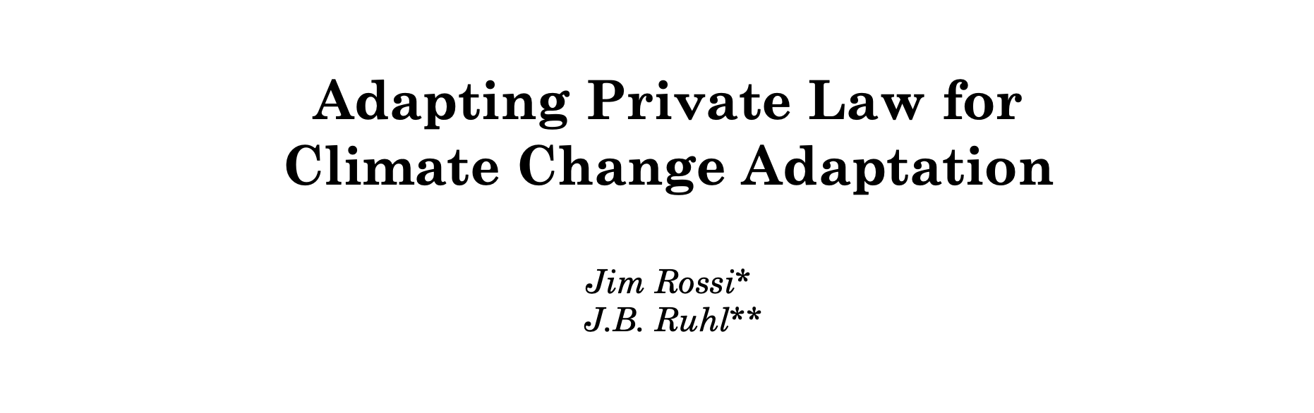 Adapting Private Law for Climate Change Adaptation - Vanderbilt Law ... Adapting Private Law for Climate Change Adaptation - Vanderbilt Law ...